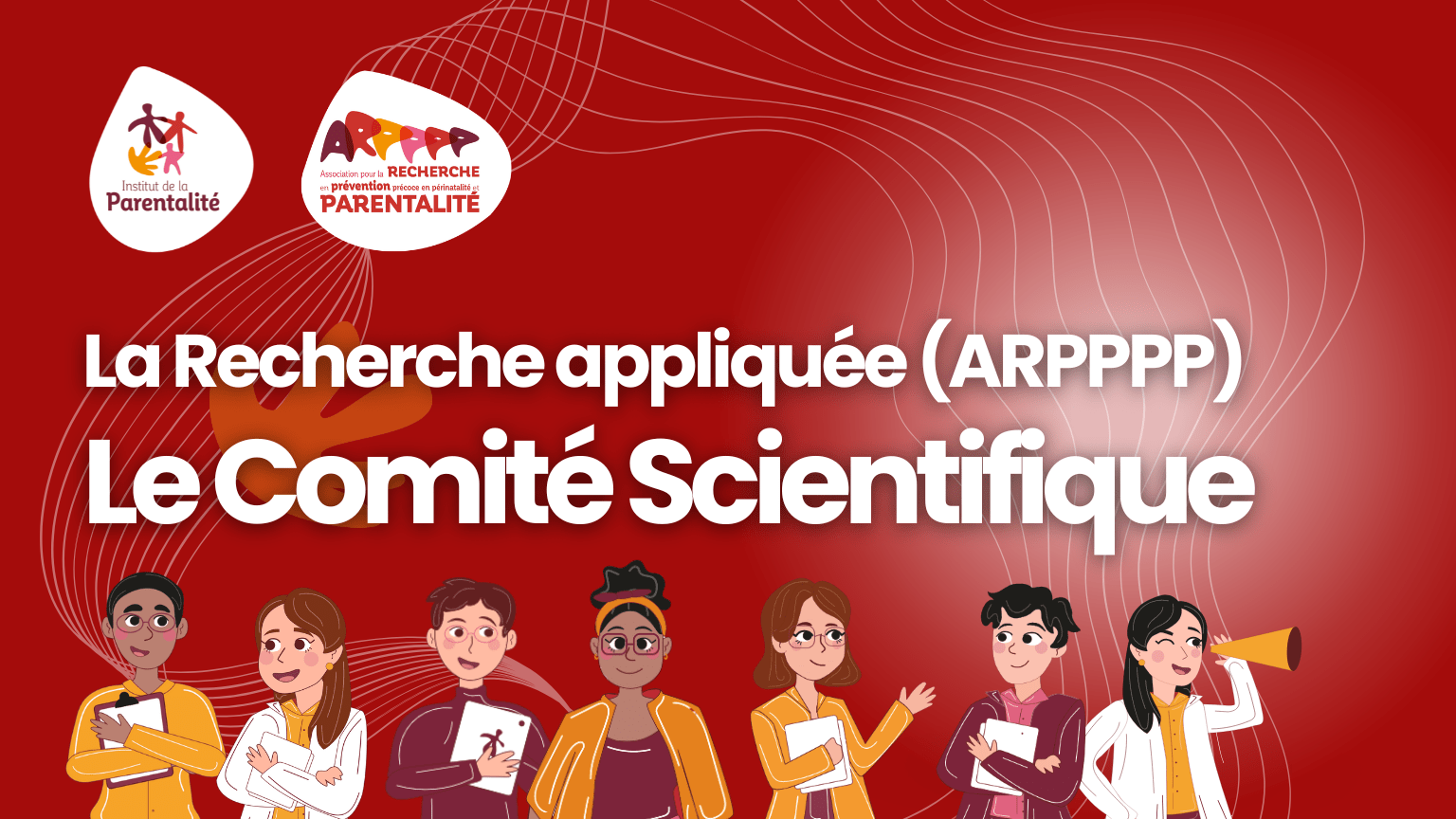 Le Comité Scientifique - Institut de la Parentalité
